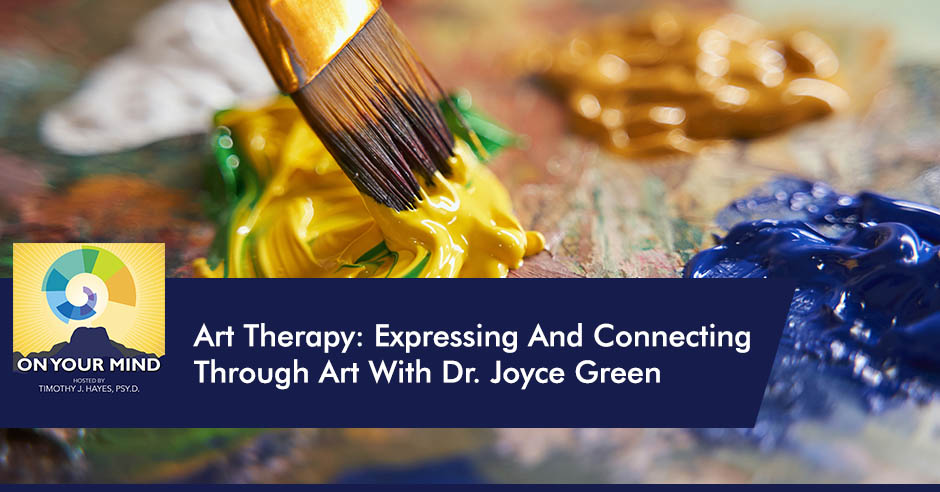 Dr. Joyce Green Featured on the On Your Mind Podcast